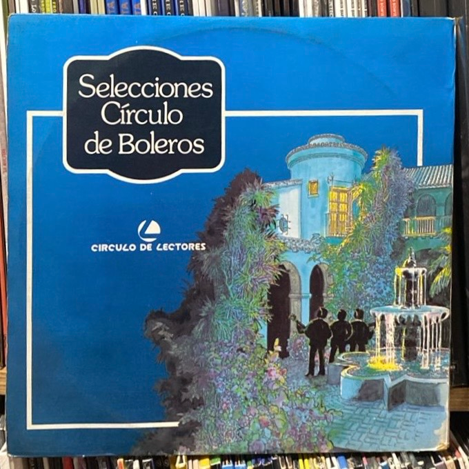 Varios Artistas - Selecciones Círculo De Boleros - Disco Intrépido
